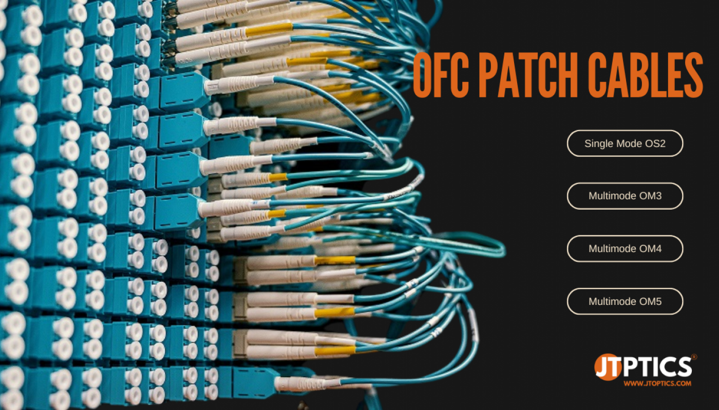 OFC Patch Cords - JTOPTICS